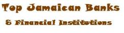 Jamaican Banks - A List Of The Top Banks in Jamaica